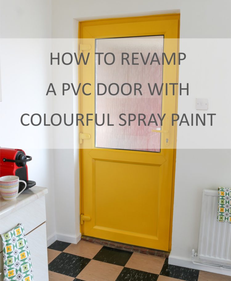 Step-by-step video to revamp a PVC door with a pop of summery colour ...