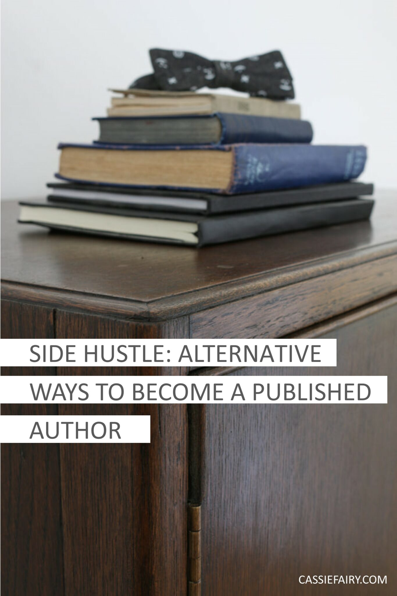 Side hustle: Alternative ways to become a published author